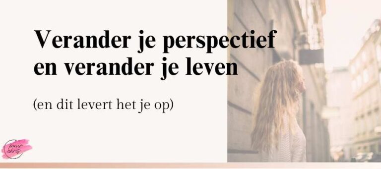 Verander je perspectief en verander je leven - Puur Chris